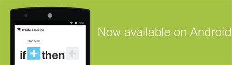 Ifttt Débarque Sur Android Propulsez Lidentité