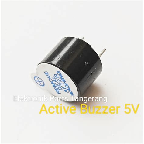 Jual Buzzer 5v Active Buzzer 5v Aktive Buzzer 5volt Active Piezo Buzzer 5v Nada Bunyi Volume