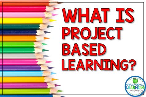 what is project based learning appletastic learning