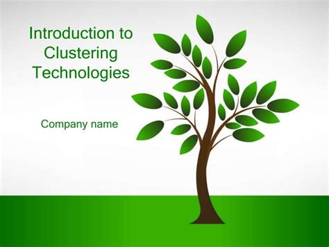 Introduction To Clustering Technologies Ppt