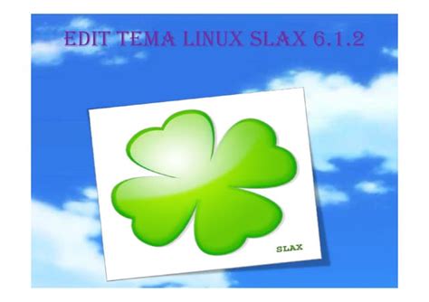 2014 46 Edit Tampilan Linux Slax Ppt