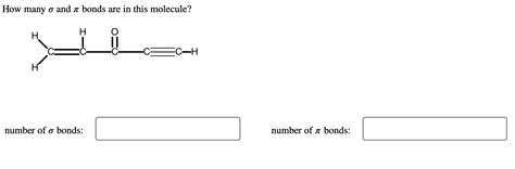 Solved How many σ and π bonds are in this molecule number Chegg