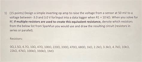 Solved Points Design A Simple Inverting Op To Chegg