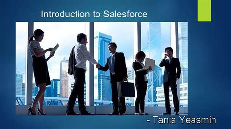 Introduction To Salesforce Ppt Pptx