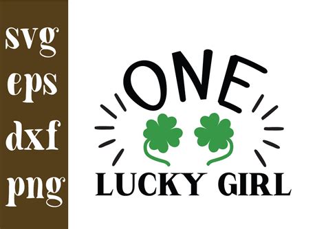 One Lucky Girl Svg Graphic By Svg Shop · Creative Fabrica