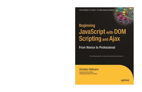 Beginning Javascript With Dom Scripting And Ajax From Novice To