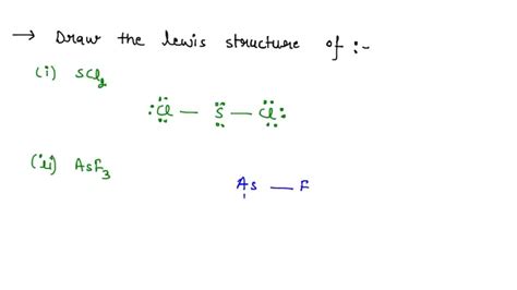 SOLVED 1 Draw The Lewis Structure Of A SCl2 B AsFr3 2 Using Only Lewis Structures That