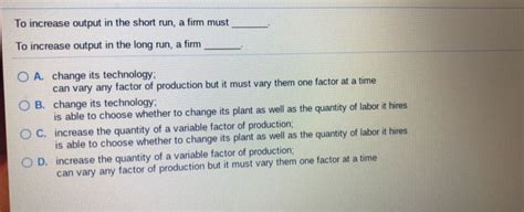 solved when a firm is producing a given output at the least