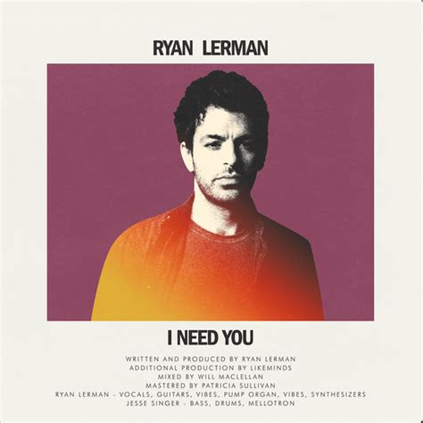 Ryan Lerman I Need You Lyrics And Tracklist Genius