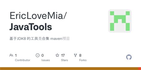 Github Ericlovemiajavatools 基于jdk8 的工具类合集 Maven项目