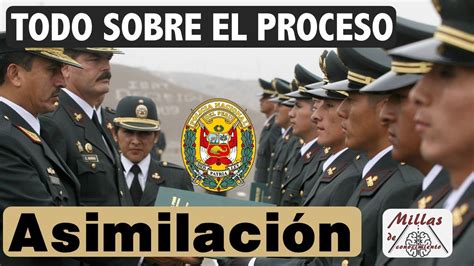 AsimilaciÓn Pnp Todo Sobre El Proceso Youtube