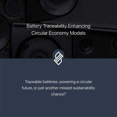 Battery Traceability Enhancing Circular Economy Models → Scenario