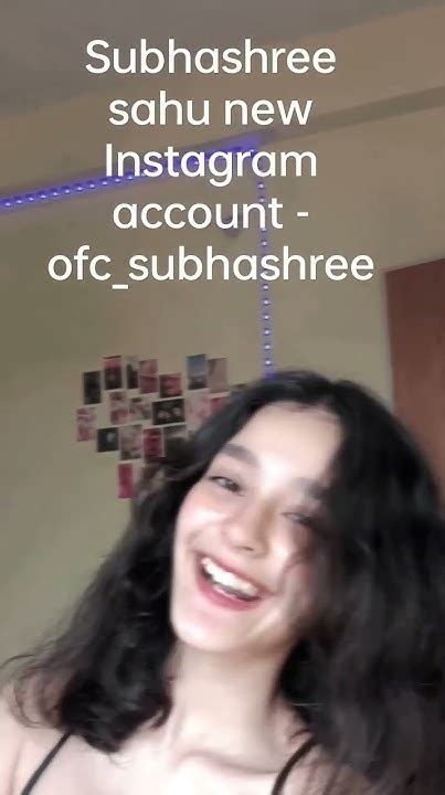 Subhashree Sahu New Instagram Account Ofcsubhashree Youtube