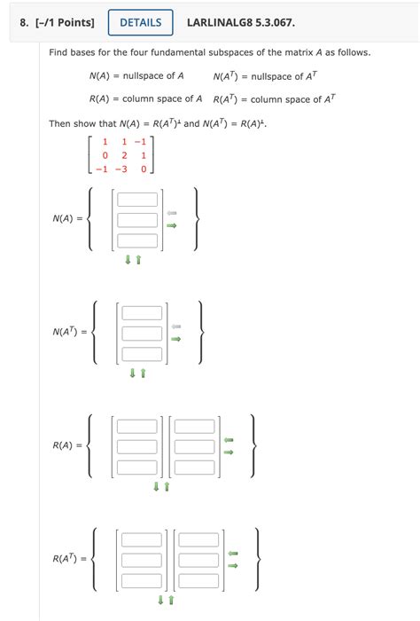 Solved Find Bases For The Four Fundamental Subspaces Of The