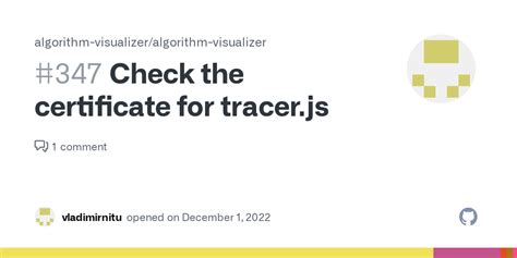 Check The Certificate For Tracerjs · Issue 347 · Algorithm Visualizeralgorithm Visualizer