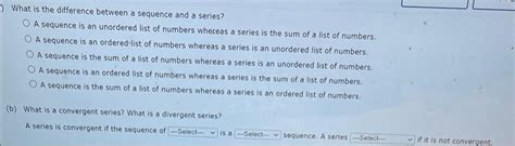 Solved What Is The Difference Between A Sequence And A