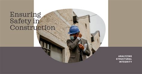 2025 Analyzing Structural Integrity Ensuring Safety In Construction