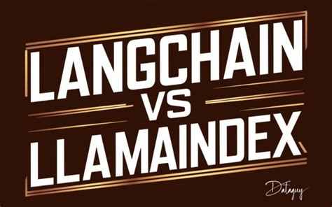 Langchain Vs Llamaindex Which One Suits Your Llm Needs