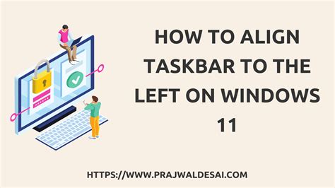 How To Align Taskbar To The Left On Windows
