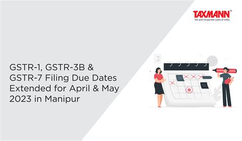 GSTR GSTR B GSTR Filing Due Dates Extended For April May In Manipur