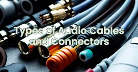 Types Of Audio Cables And Connectors All For Turntables
