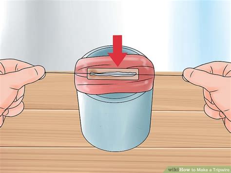 3 Ways To Make A Tripwire WikiHow