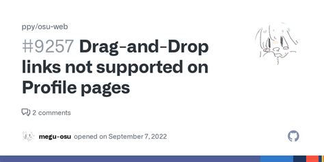Drag And Drop Links Not Supported On Profile Pages · Issue 9257 · Ppy