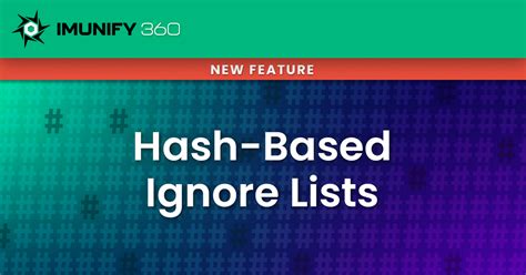 Hash Based Ignore Lists New Feature In Imunify360
