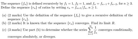 Solved The Sequence Fn Is Defined Recursively By F F Chegg Com