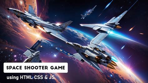 Build A Space Shooter Game Using Html Css And Javascript Youtube