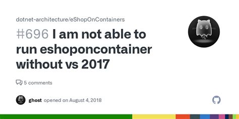 I Am Not Able To Run Eshoponcontainer Without Vs Issue Dotnet Architecture