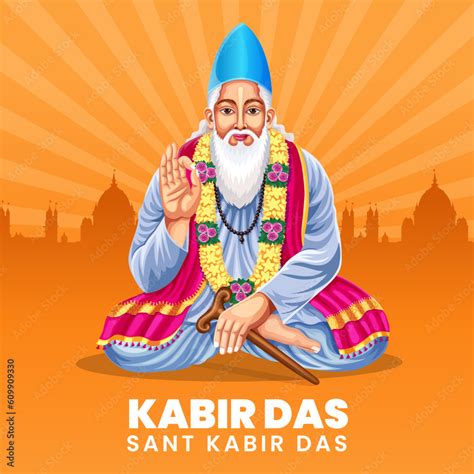 Sant Kabir Das Jayanti Sant Kabir Das A Famous Poet And Mystic Saint