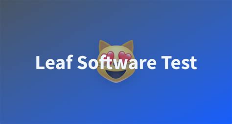 Leaf Software Test A Hugging Face Space By Chaimandala