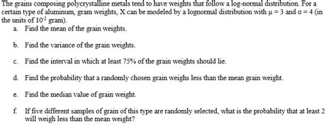Solved The Grains Composing Polycrystalline Metals Tend To