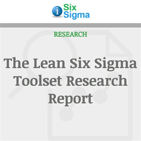 The Lean Six Sigma Toolset Research Report Isixsigma