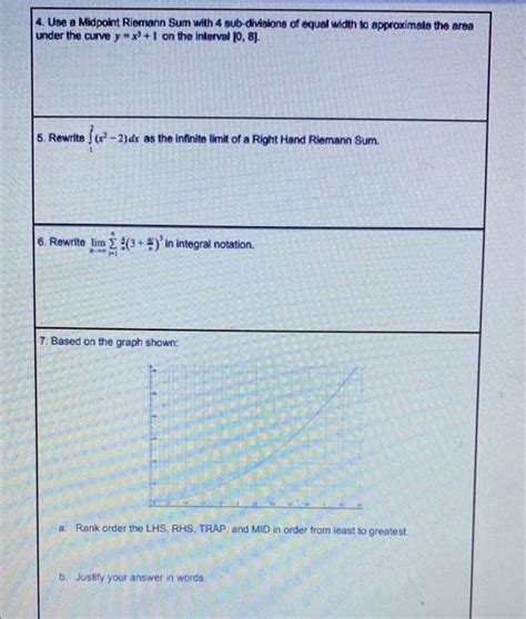 Solved 4 Use A Midpoint Riemann Sum With 4 Sub Divisions Of