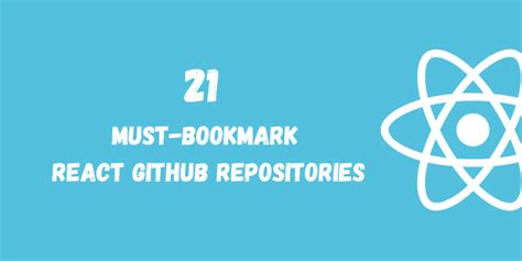 21 Must Bookmark React Github Repositories Every React Developer Should Know Dev Community