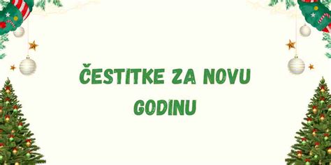 Čestitke Za Novu Godinu Ideje Za Novogodišnje čestitke Big