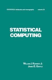 Statistical Computing 1st Edition William J Kennedy Routledge B