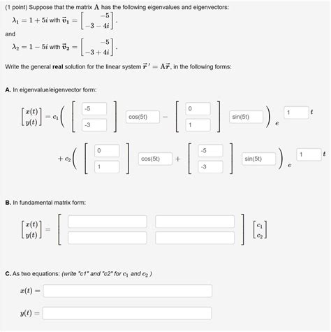 Solved λ1 1 5i With V1 [−5−3−4i] And λ2 1−5i With