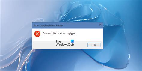 Data Supplied Is Of Wrong Type Error While Transferring Files To Pc