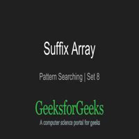 Suffix Array GeeksforGeeks Videos