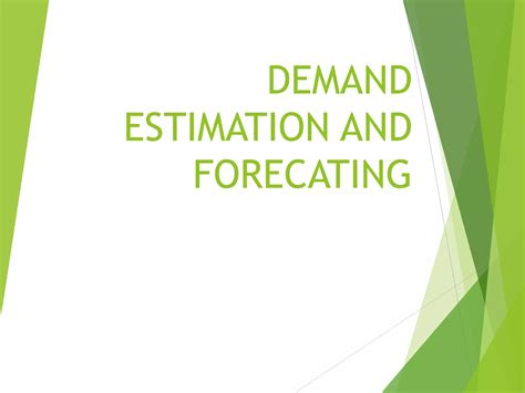Demand Estimation And Forecasting Ppt