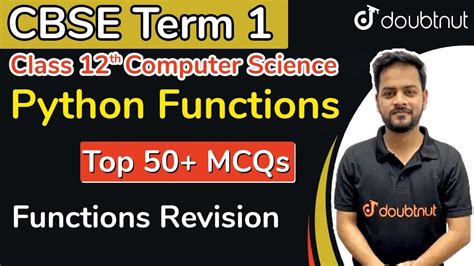 Cbse Term 1 Class 12 Computer Science Python Functions Revision Top