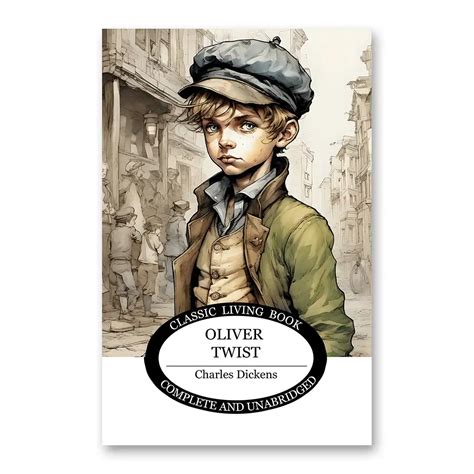 Oliver Twist By Charles Dickens Living Book Press Oliver Twist By Charles Dickens Living Book Press