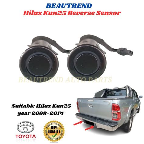 Original Toyota Hilux Kun25 Reverse Sensor Model 2008 2014 Shopee