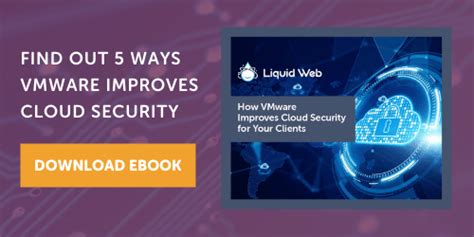 5 Essential Vmware Security Best Practices Of 2022 Liquid Web