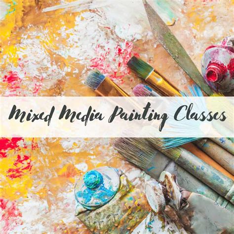 8 Amazing Mixed Media Painting Classes To Checkout
