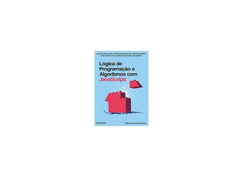 Lógica De Programação E Algoritmos Com Javascript Uma Introdução à