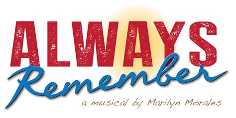 Always Remember The Musicalsongs In Concert Broward Center For The Performing Arts